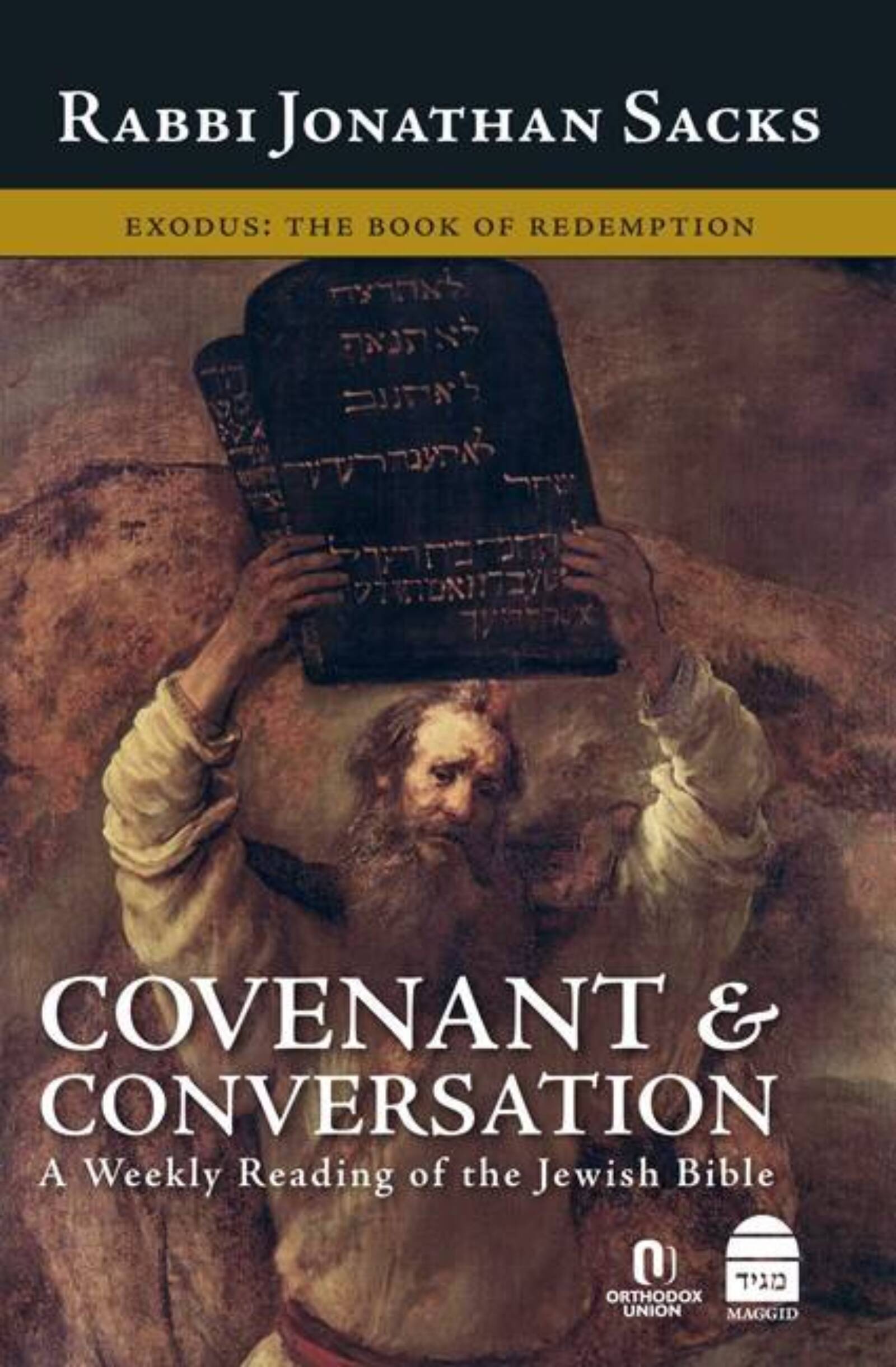 Covenant & Conversation: A Weekly Reading of the Jewish Bible | The Rabbi Sacks Legacy