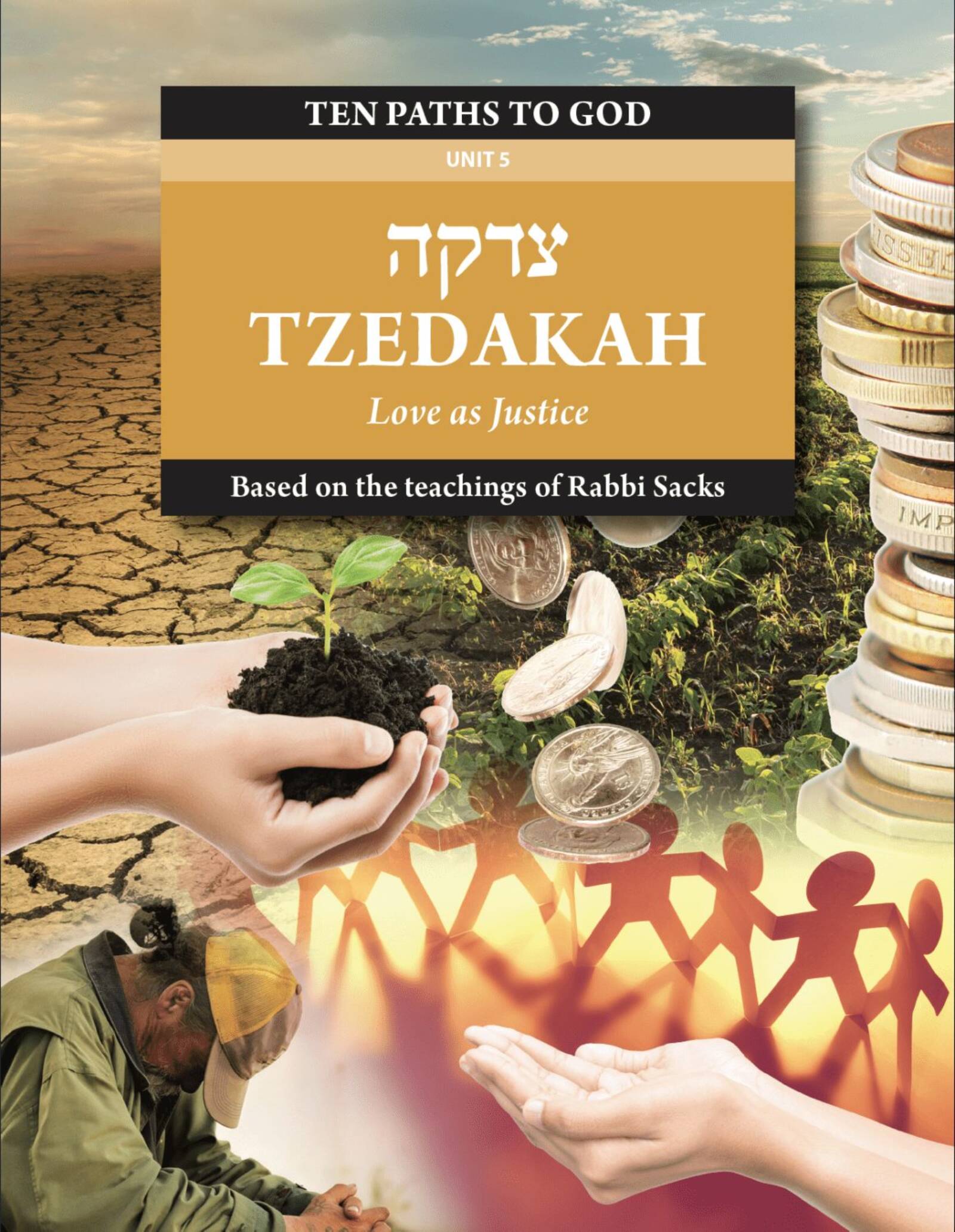 Curriculum Resources | The Way of Tzedakah: Love as Justice | Rabbi Sacks