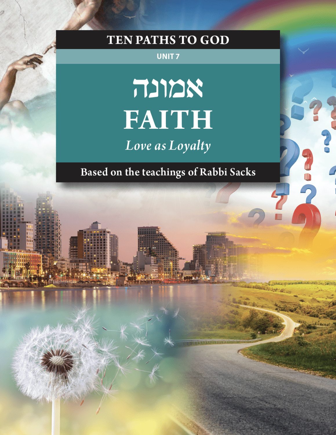 Curriculum Resources | The Way of Faith: Love as Loyalty | The Rabbi ...