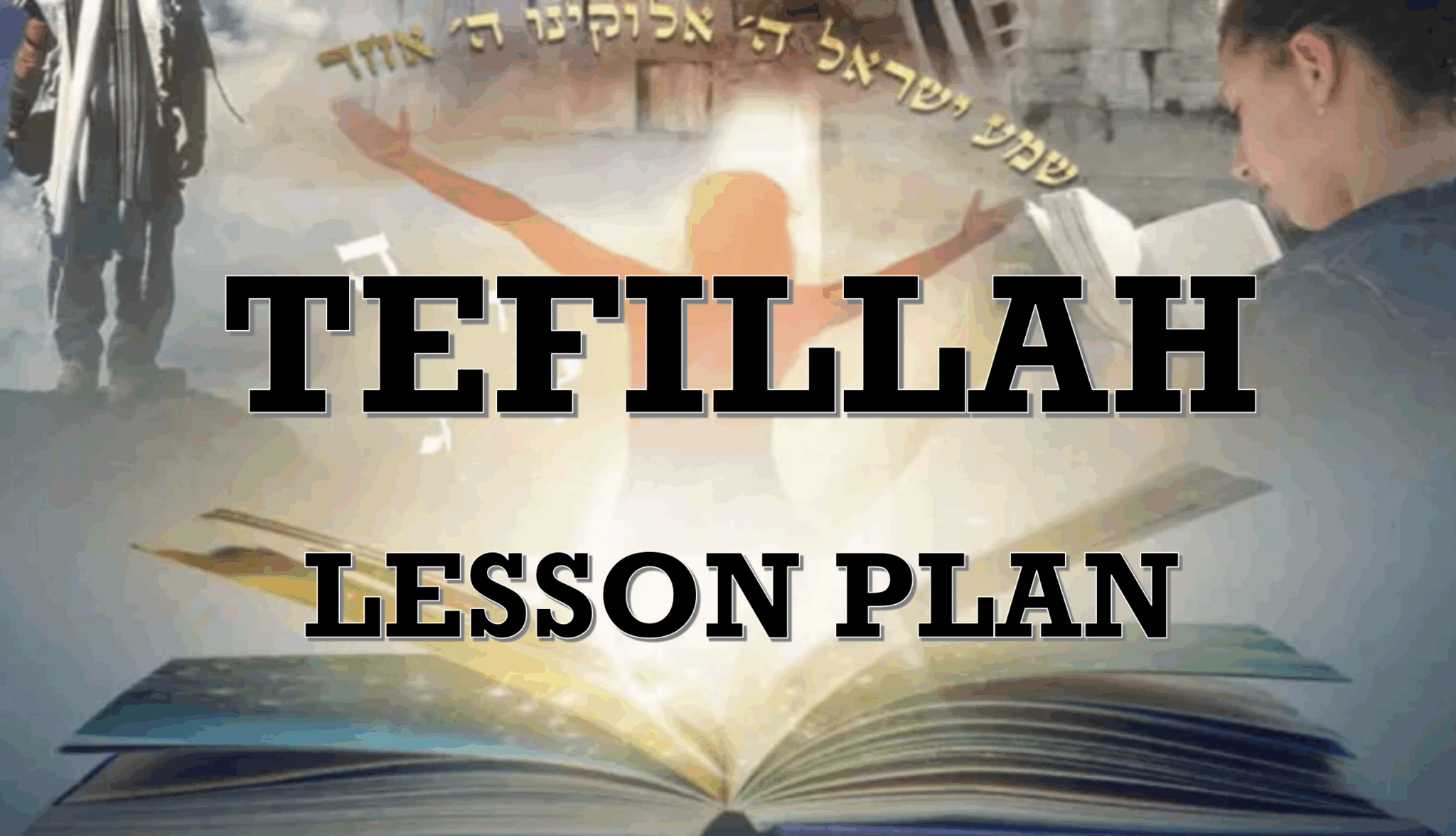 Teaching Resources | Tefillah | Rabbi Sacks | הרב זקס