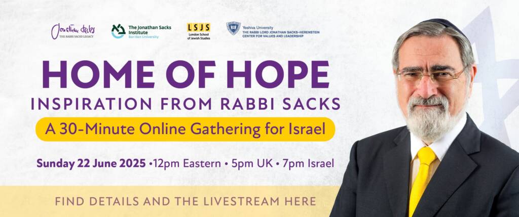 Home of Hope: Event for Israel | The Rabbi Sacks Legacy